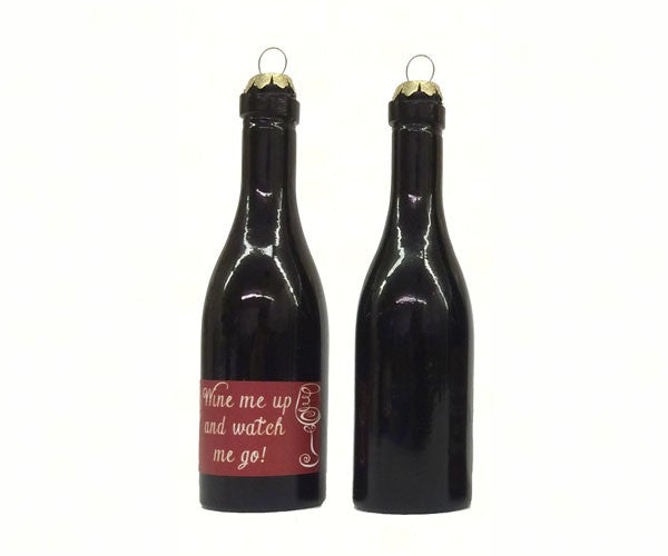Wine me up and watch me go! Clever Saying Ornament — The Bird Shed